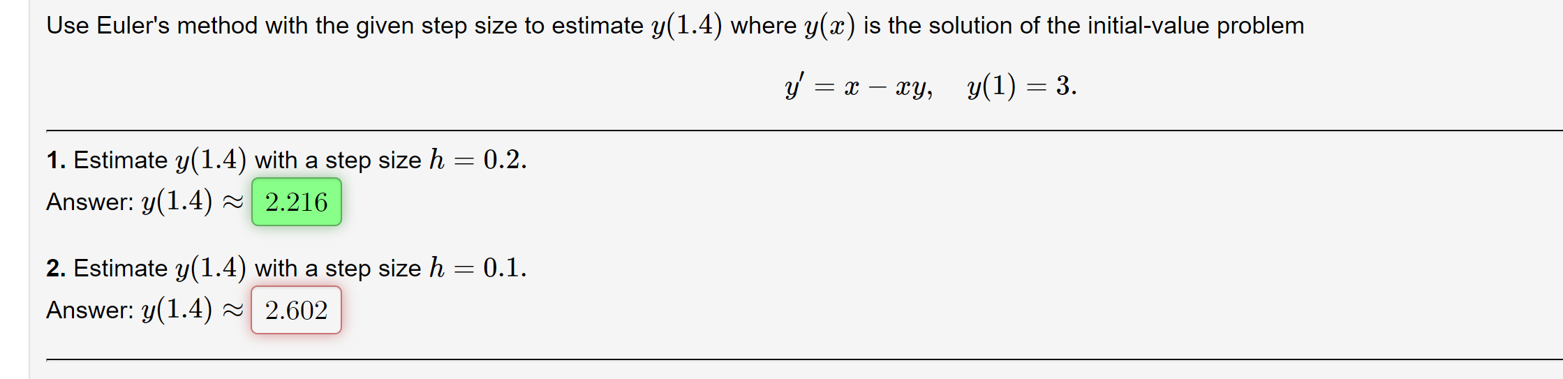 Solved Use Euler's method with the given step size to | Chegg.com