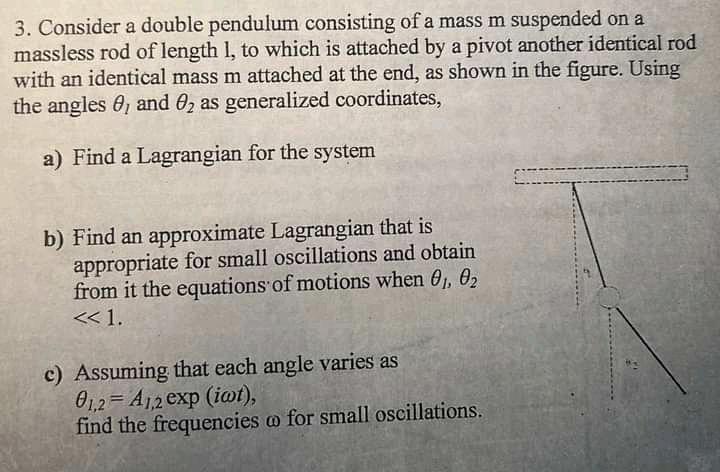 Solved 3. Consider a double pendulum consisting of a mass m | Chegg.com