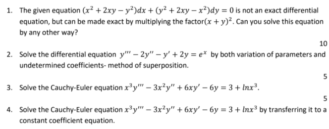 Solved 1. The given equation (x2 + 2xy - y2)dx + (y2 + 2xy – | Chegg.com