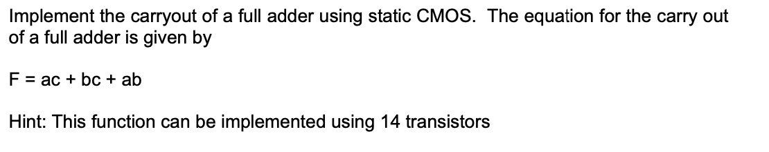 Solved Implement the carryout of a full adder using static | Chegg.com