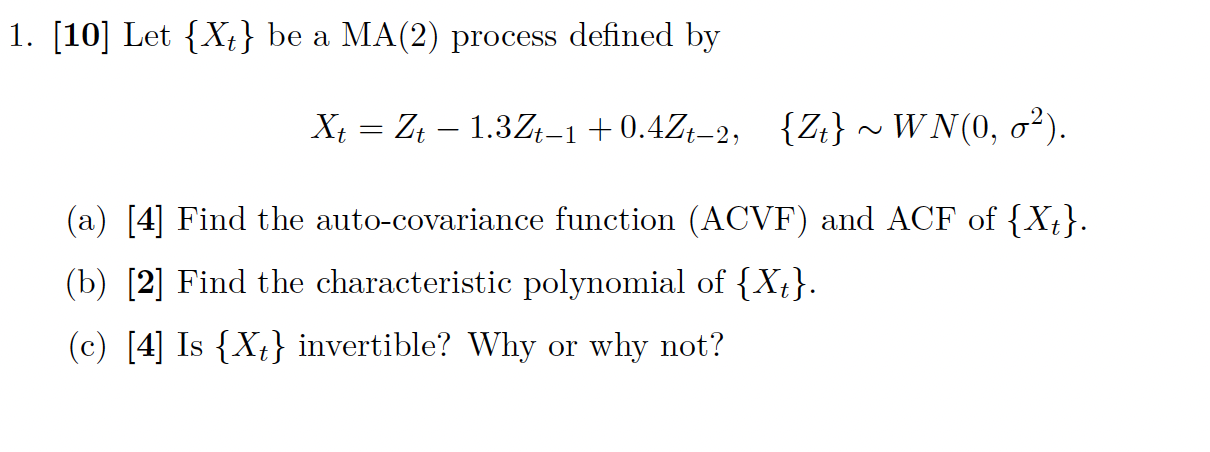1. [10] Let {Xt} be a MA(2) process defined by | Chegg.com