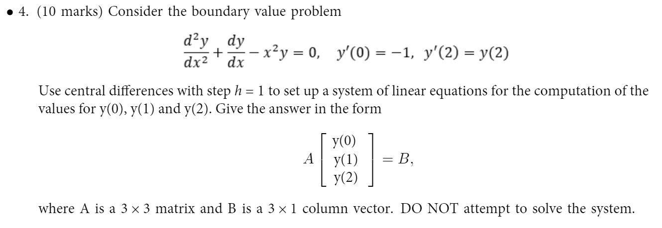 Solved • 4. (10 marks) Consider the boundary value problem | Chegg.com