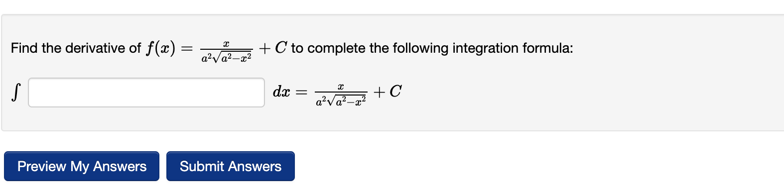 Solved Find the derivative of f(x) = 2 + C to complete the | Chegg.com