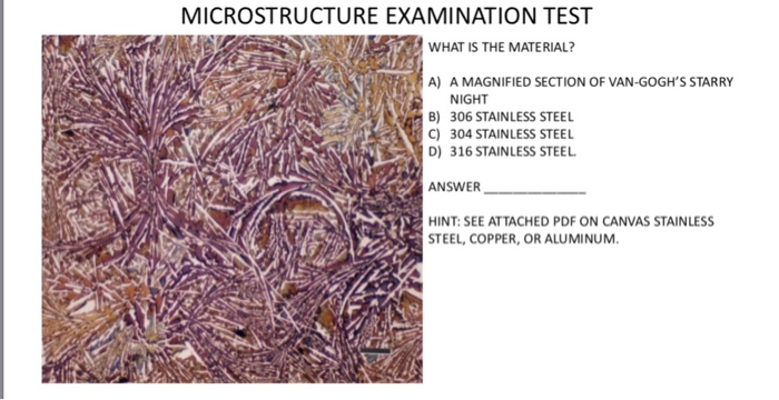 Solved MICROSTRUCTURE EXAMINATION TEST WHAT IS THE MATERIAL? | Chegg.com