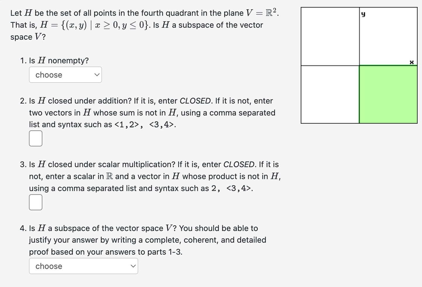 Solved Let H be the set of all points in the fourth quadrant | Chegg.com
