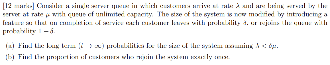 Solved [12 marks] Consider a single server queue in which | Chegg.com
