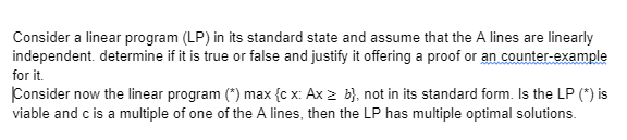 Solved Consider a linear program (LP) in its standard state | Chegg.com
