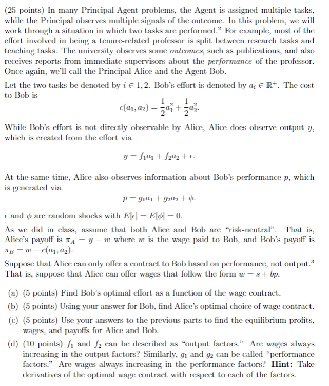 Solved (25 points) In many Principal-Agent problems, the | Chegg.com