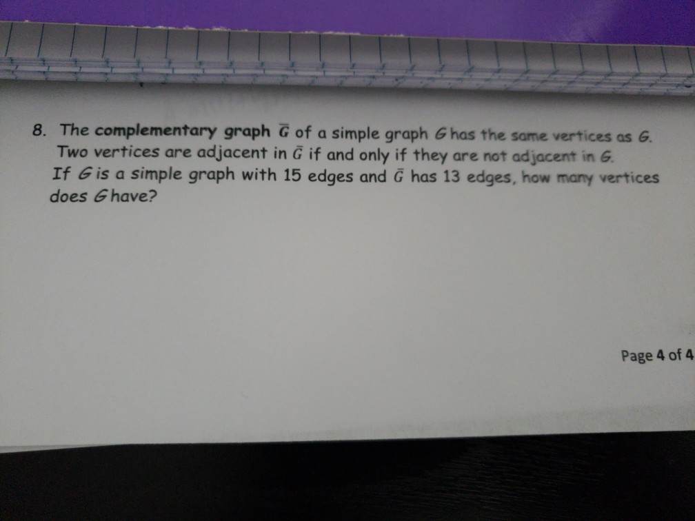 Solved 8. The complementary graph of a simple graph 6 has | Chegg.com