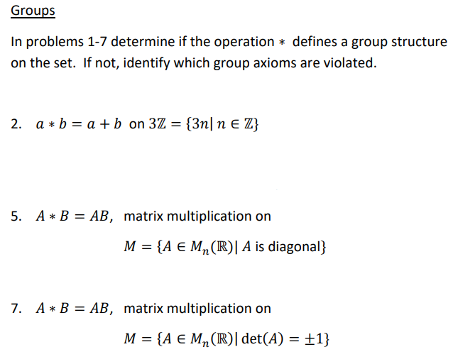 Solved Groups In problems 1-7 determine if the operation * | Chegg.com