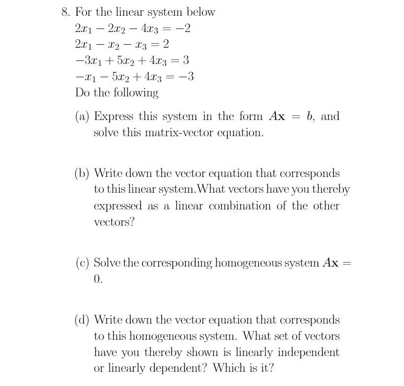 Solved 8. For the linear system below | Chegg.com