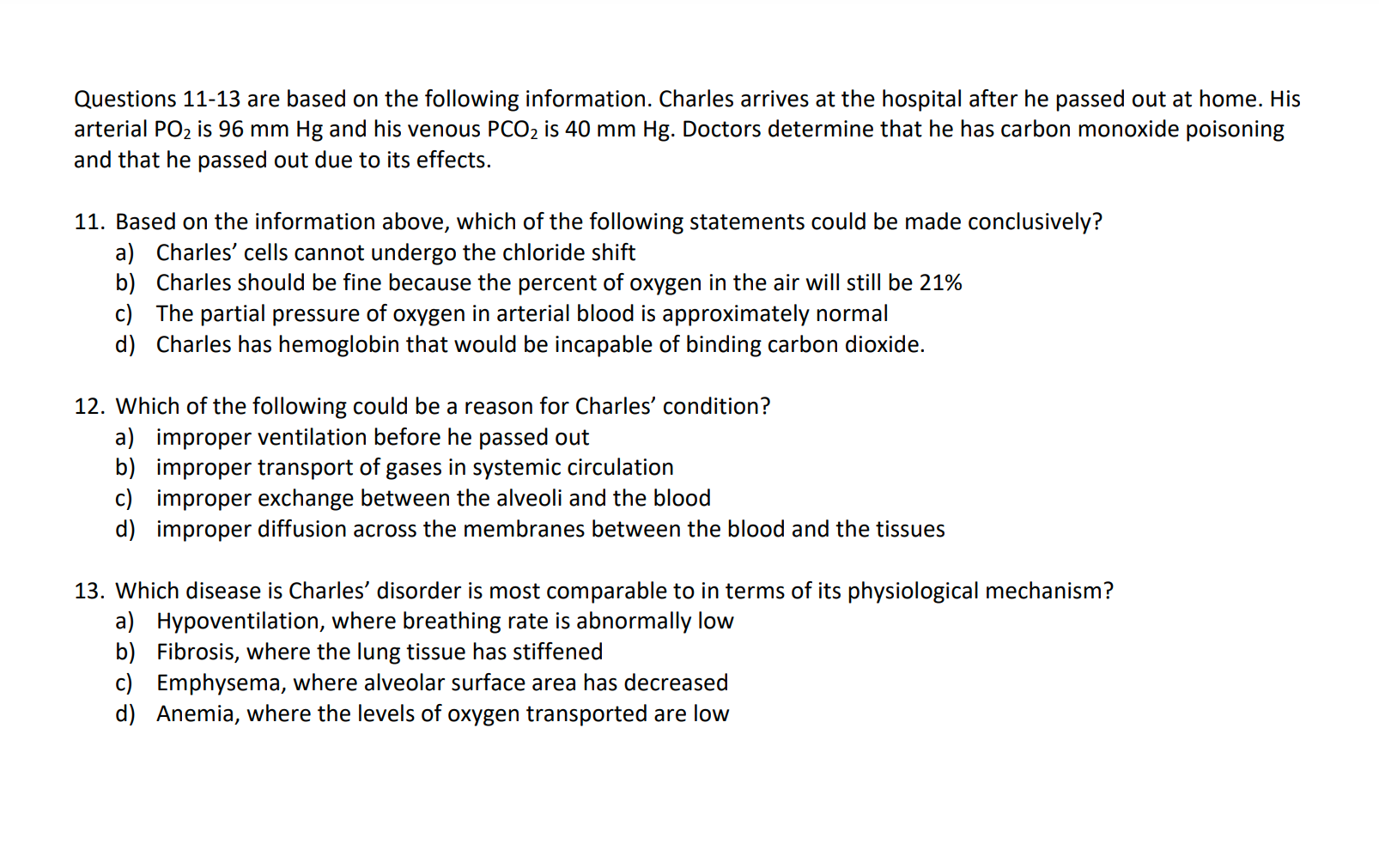 Solved Questions 11-13 are based on the following | Chegg.com