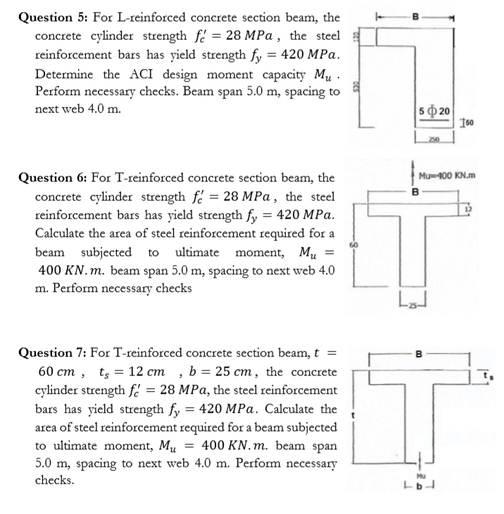 Solved Question 5: For L-reinforced concrete section beam, | Chegg.com