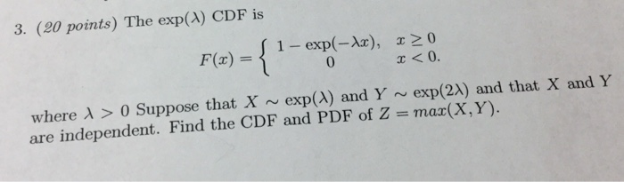 Solved 3. (20 points) The exp(A) CDF is F(x)-( 1 _ exp(-λx), | Chegg.com