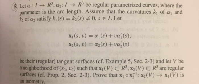 Solved Let α!: 1 R3, α2: 1- R" be regular parametrized | Chegg.com