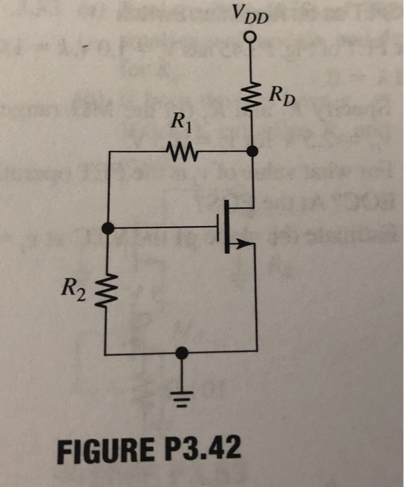 Solved 3.42 In the circuit of Fig. P3.42 let VDD-10V, RI = | Chegg.com