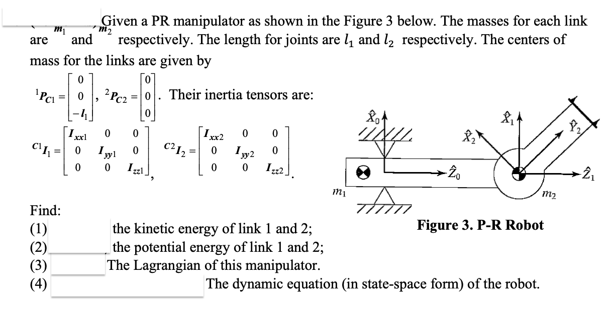 Solved iven a PR manipulator as shown in the Figure 3 below. | Chegg.com