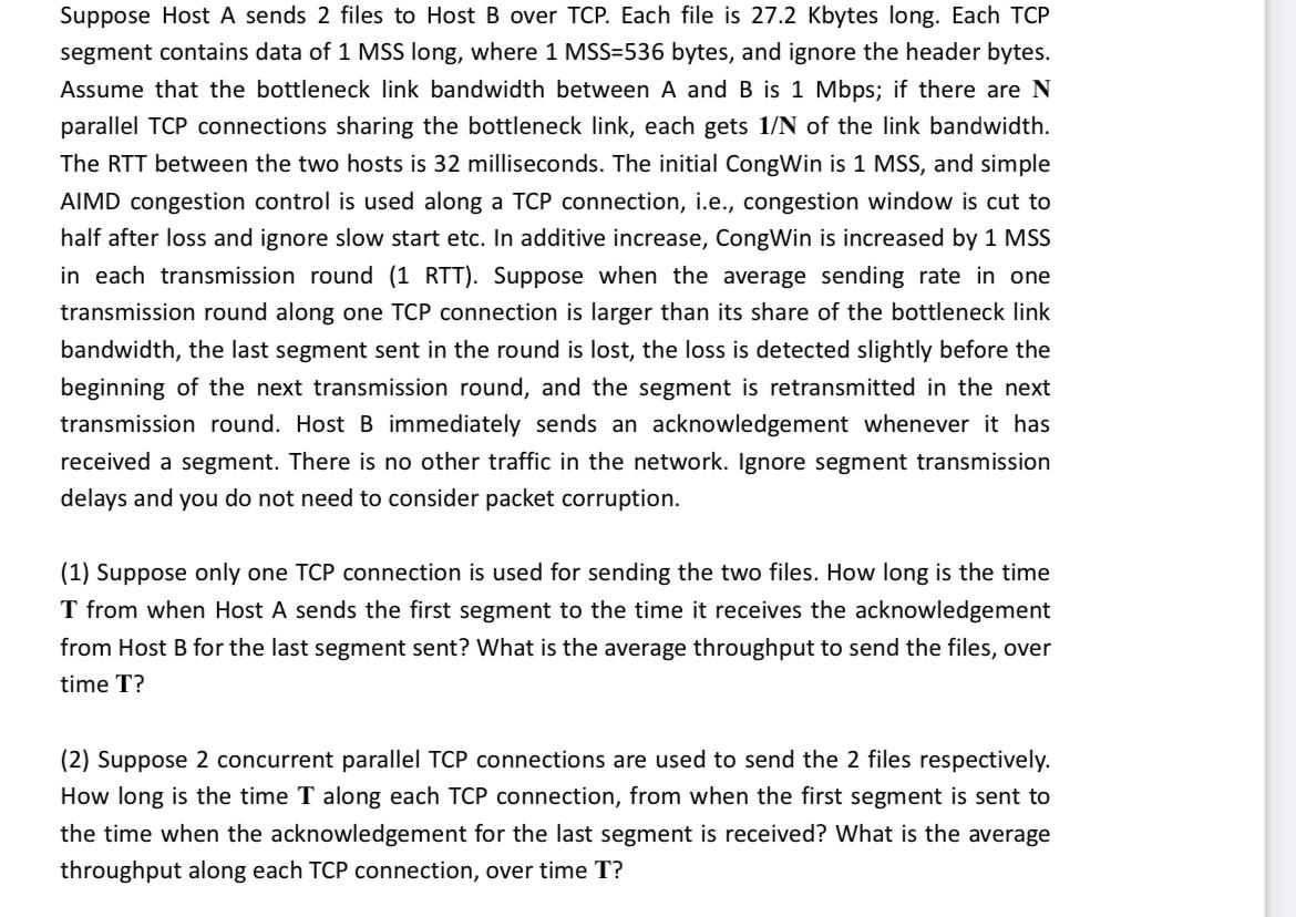Solved Suppose Host A sends 2 files to Host B over TCP. Each | Chegg.com