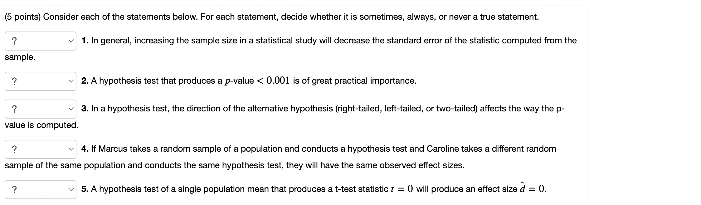Solved (5 points) Consider each of the statements below. For | Chegg.com