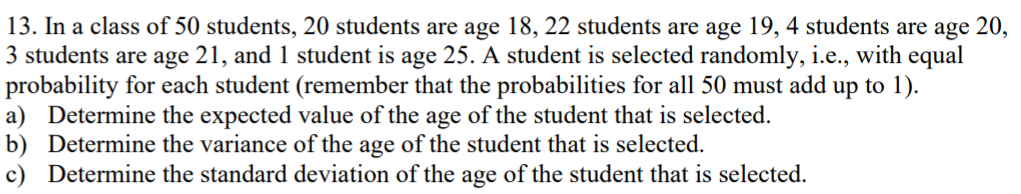 Solved 13. In a class of 50 students, 20 students are age | Chegg.com
