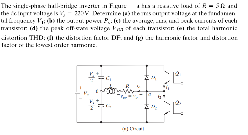 Solved The single-phase half-bridge inverter in Figure a has | Chegg.com