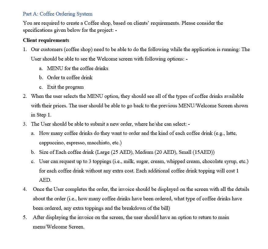 Solved Part A: Coffee Ordering System You are required to | Chegg.com