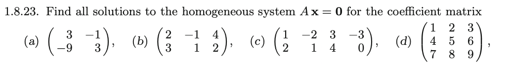 Solved 1.8.23. Find all solutions to the homogeneous system | Chegg.com