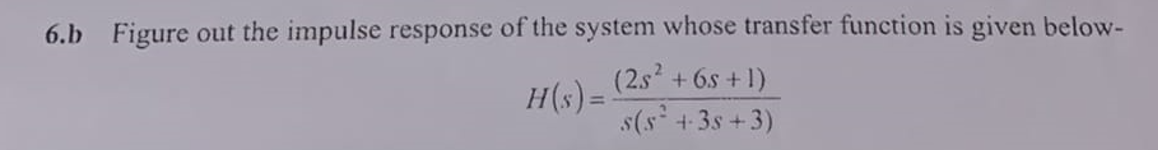 Solved 6.b Figure out the impulse response of the system | Chegg.com