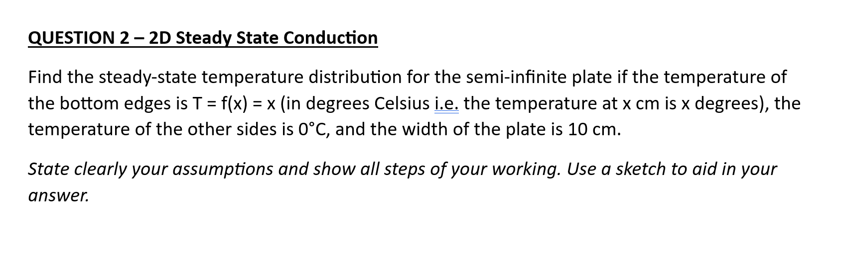Solved Question 2 2d Steady State Conduction Find The