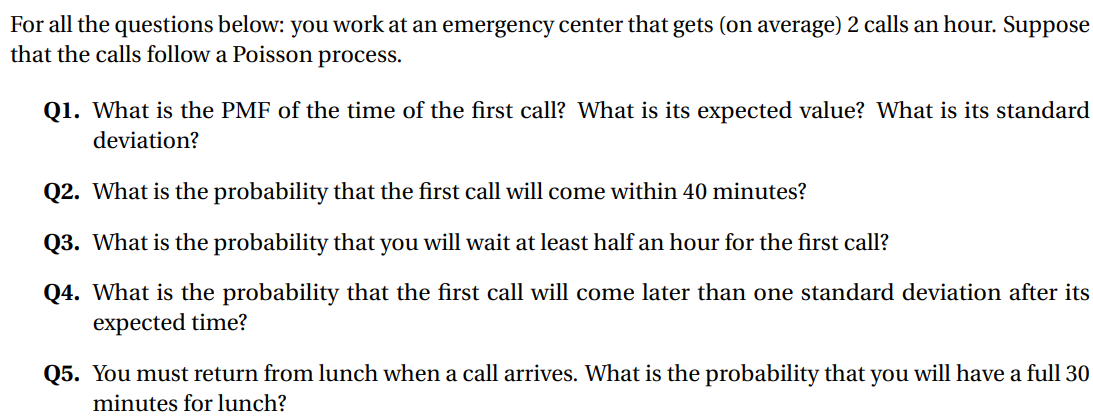 Solved For all the questions below: you work at an emergency | Chegg.com