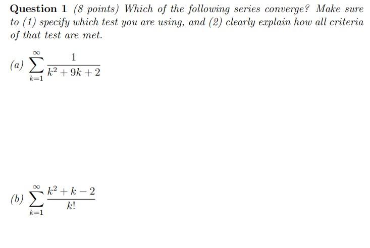 Solved Question 1 (8 points) Which of the following series | Chegg.com