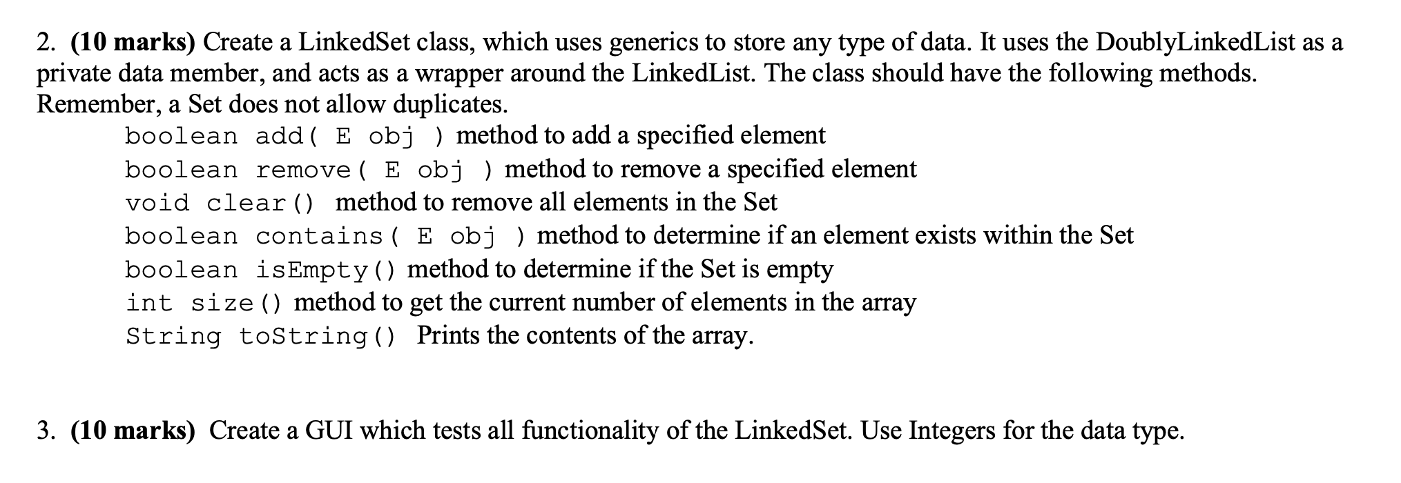Solved 2. (10 marks) Create a LinkedSet class, which uses | Chegg.com