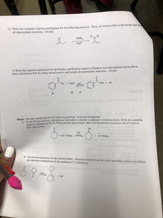 Solved 14. Write the complete stepwise mechanism for the | Chegg.com