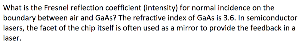 Solved What is the Fresnel reflection coefficient | Chegg.com
