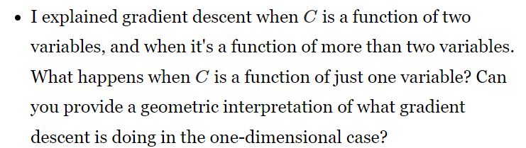 Solved - I explained gradient descent when C is a function | Chegg.com
