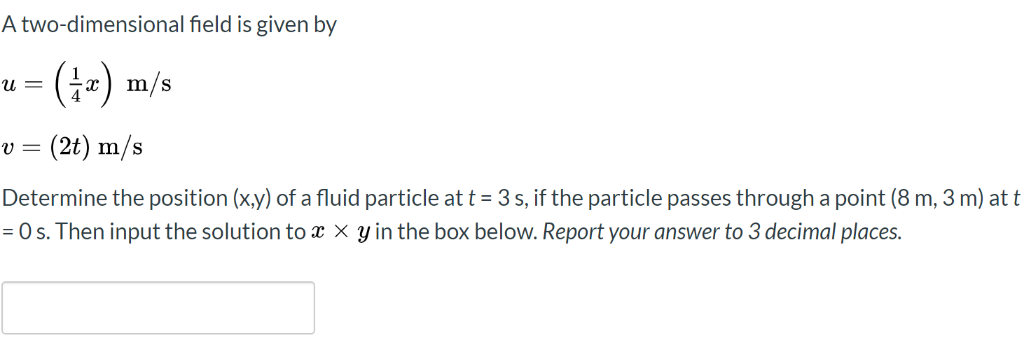Solved A two-dimensional field is given by (0 m/s u= = (2t) | Chegg.com