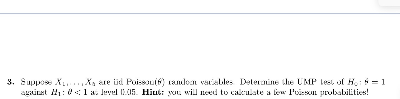 Solved 3. Suppose X1,…,X5 are iid Poisson (θ) random | Chegg.com