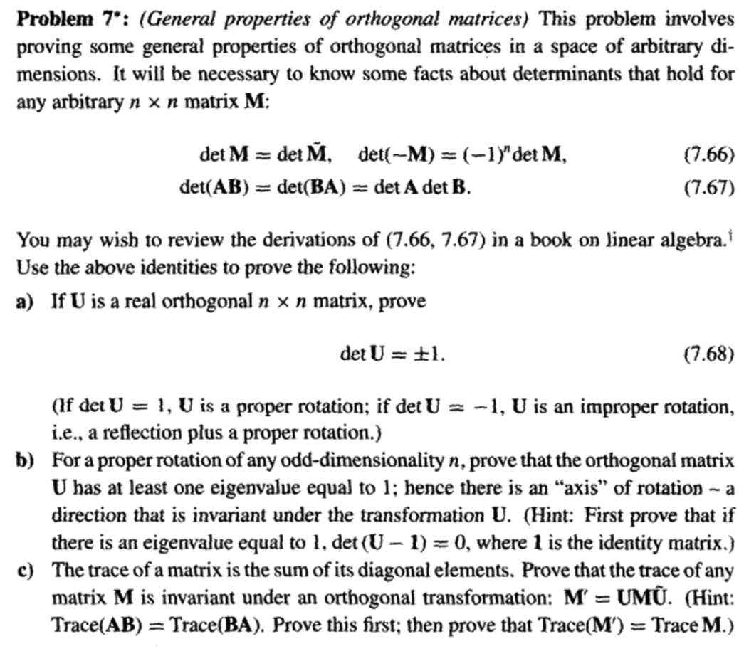 Solved Problem 7: (General properties of orthogonal | Chegg.com