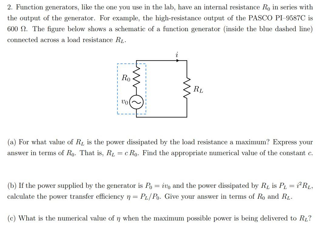 Solved 2. Function generators, like the one you use in the | Chegg.com