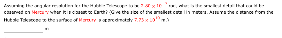 Solved Assuming the angular resolution for the Hubble | Chegg.com
