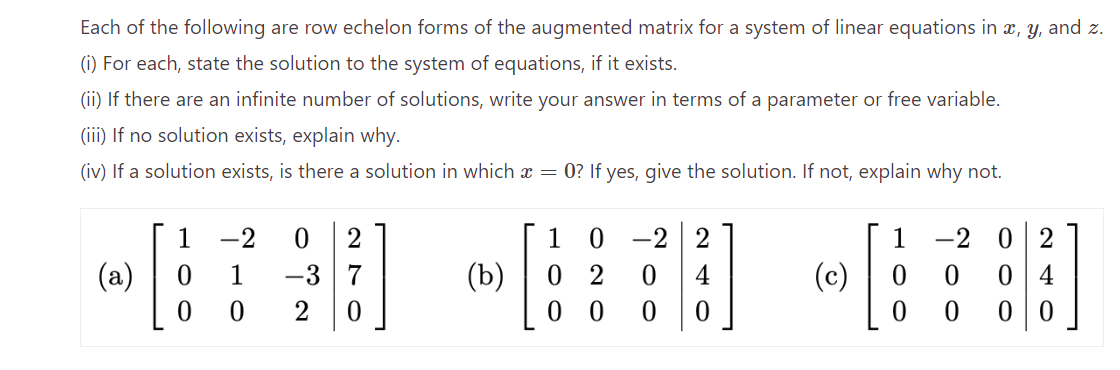 Solved Each of the following are row echelon forms of the | Chegg.com