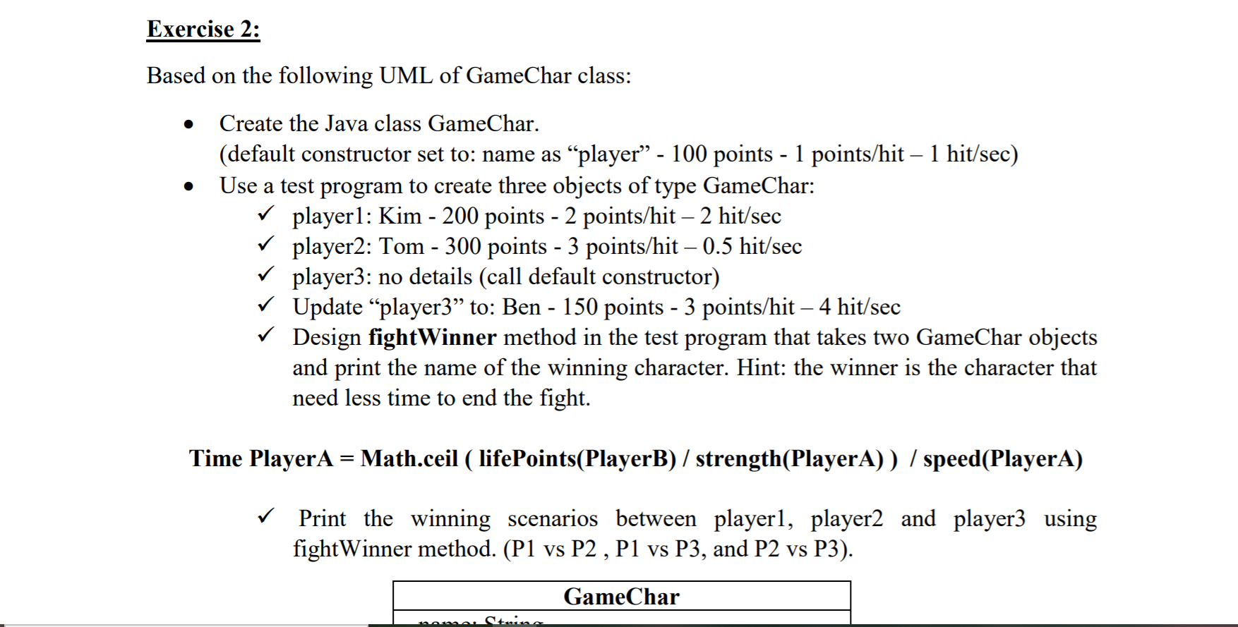 Solved Exercise 2: Based on the following UML of GameChar | Chegg.com