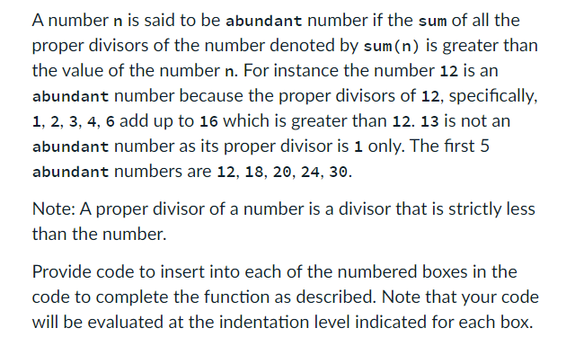 Solved A number n is said to be abundant number if the sum | Chegg.com