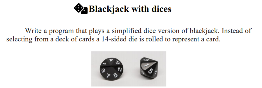 Solved A Blackjack with dices Write a program that plays a | Chegg.com