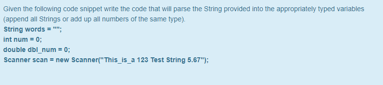 Solved Given the following code snippet write the code that | Chegg.com