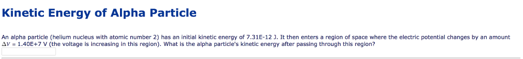 Solved Kinetic Energy of Alpha Particle An alpha particle | Chegg.com
