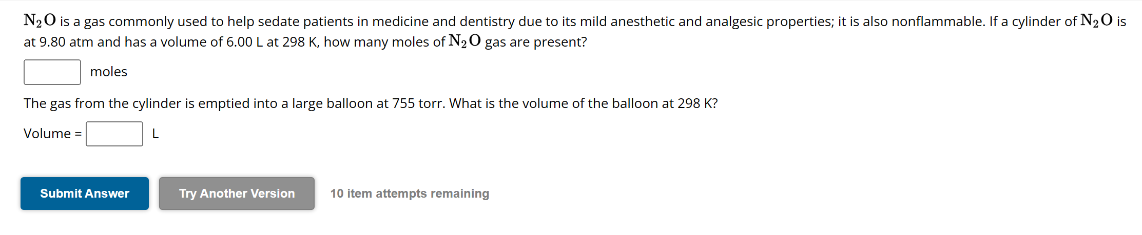 Solved N2O is a gas commonly used to help sedate patients in | Chegg.com