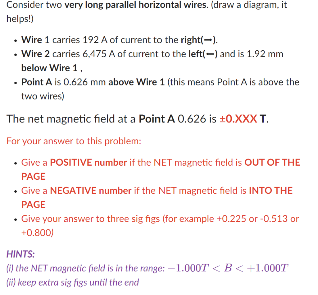 Solved Consider two very long parallel horizontal wires. | Chegg.com