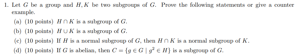 Solved 1. Let G be a group and H,K be two subgroups of G. | Chegg.com