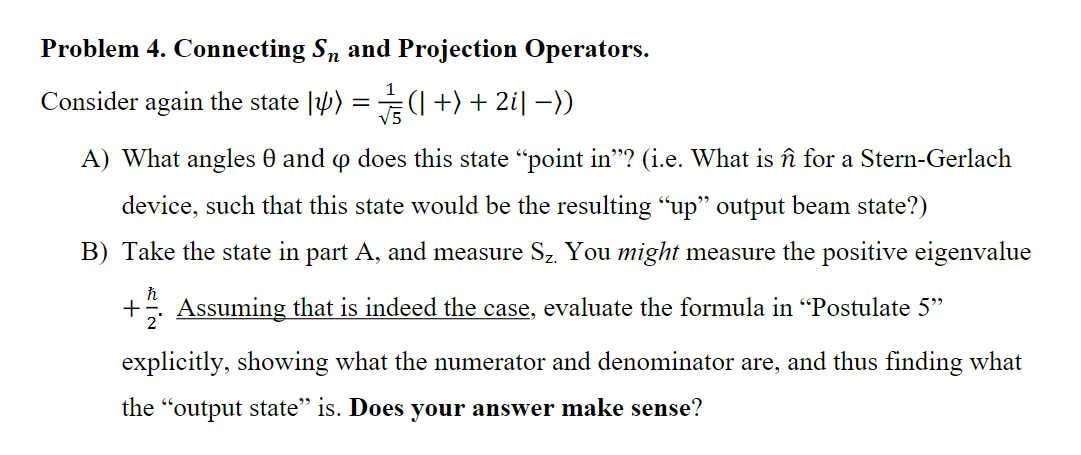 Solved Problem 4. Connecting Sn and Projection Operators. | Chegg.com